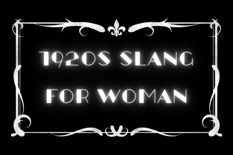 10 Slang Terms For Women Straight Out Of The 1920s - Foreign Lingo