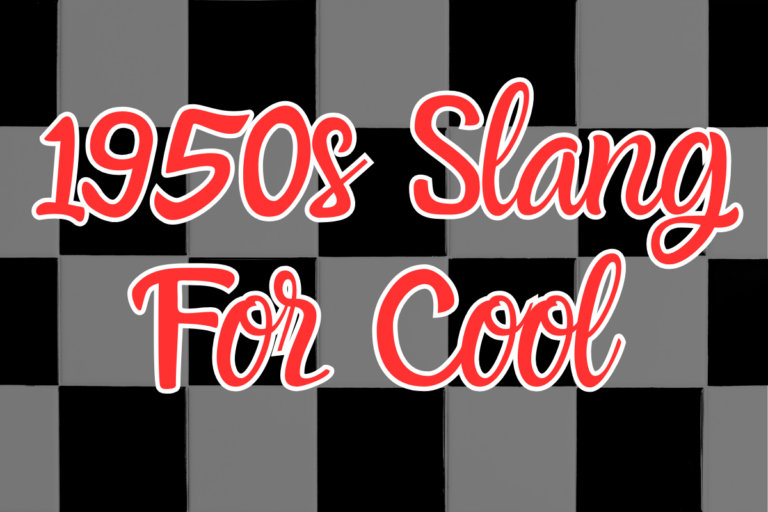 10 Incredible Slang Words For Cool From The 1950s - Foreign Lingo